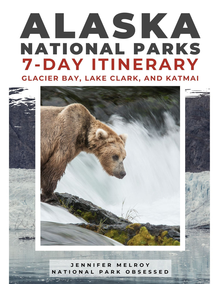 7 Day Alaska National Park Itinerary #1 - Glacier Bay, Katmai, Lake Cl ...